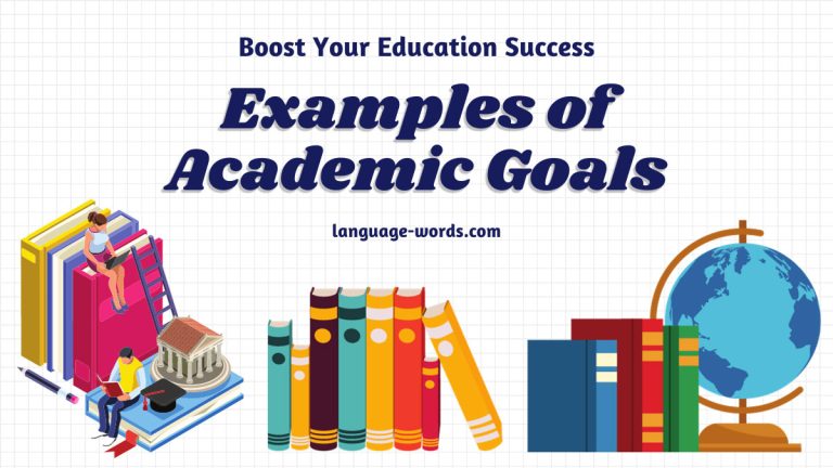 Examples of Academic Goals: Boost Your Education Success