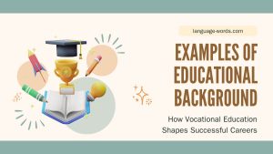 Examples of Educational Background: How Vocational Education Shapes ...