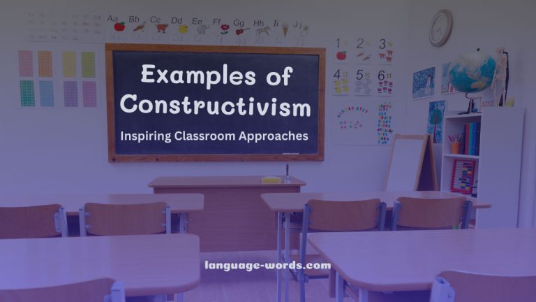 Constructivism Examples: Inspiring Classroom Approaches Constructivism Examples: Inspiring Classroom Approaches