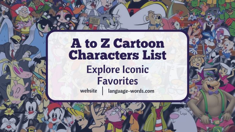 Ultimate A to Z Cartoon Characters List: Explore Iconic Favorites