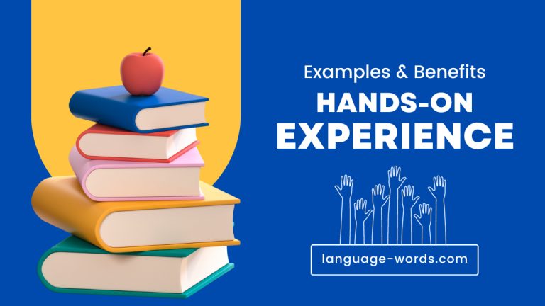 Hands-On Experience: Examples & Benefits